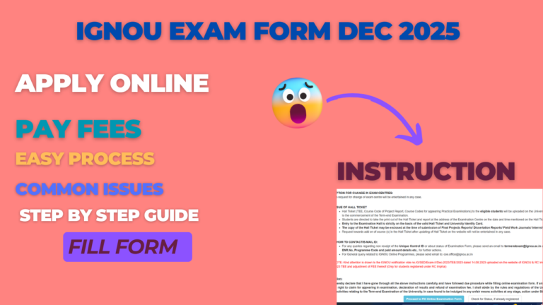 IGNOU Exam Form December 2025: Fill Online & Secure Your Seat! - IGNOU NEWS